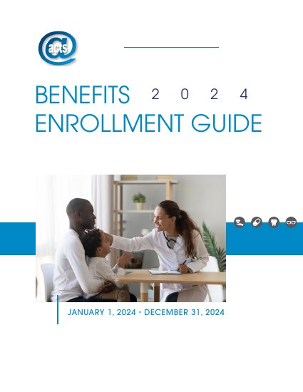 2024 ACTS Benefit Enrollment Guide 2024 ACTS Benefit Enrollment Guide