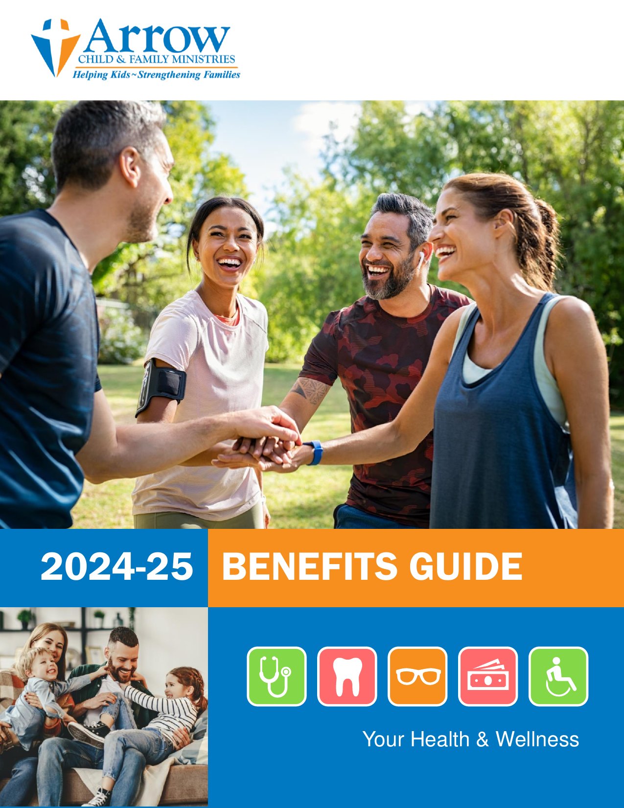 Arrow Child and Family Ministries 2024-25 Benefits Guide
