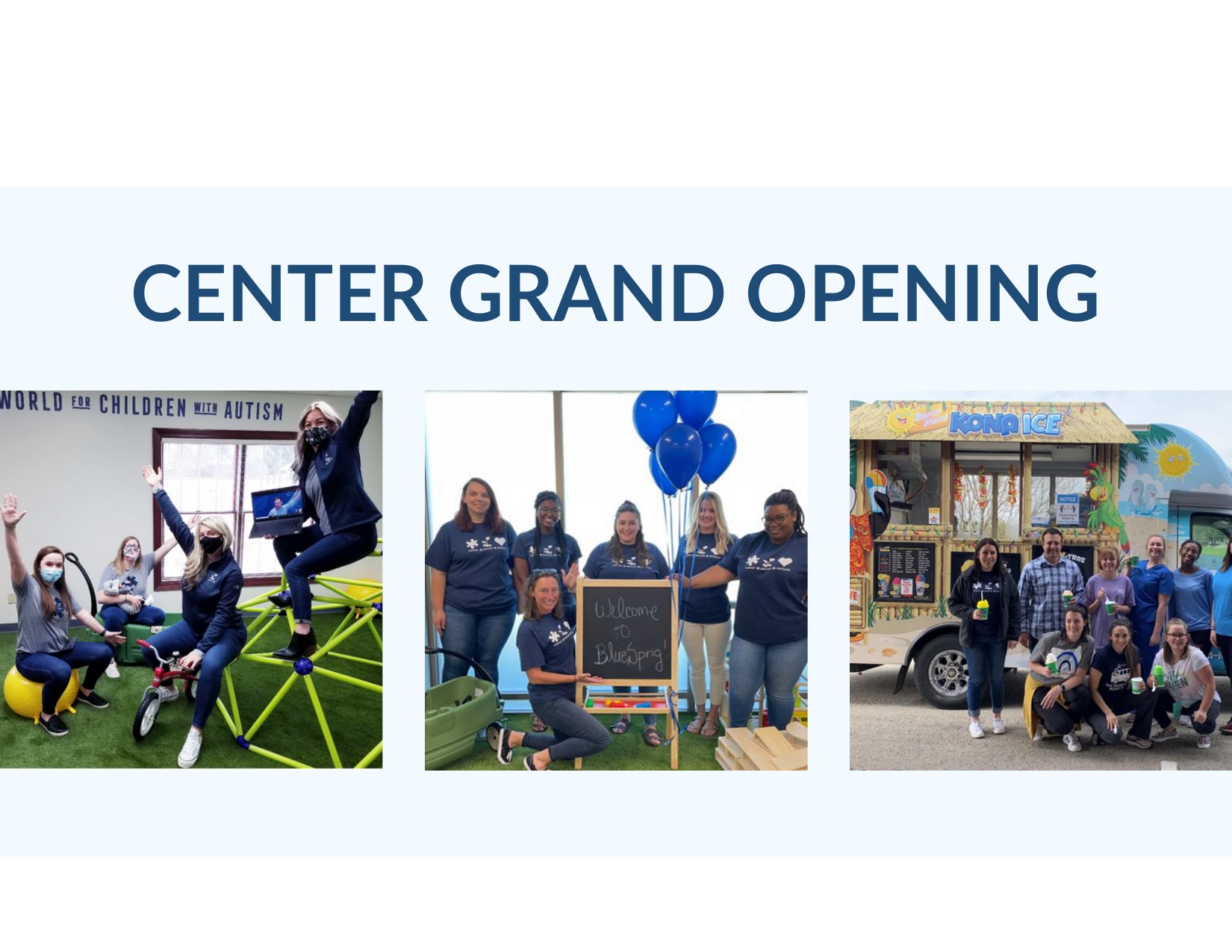Center Grand Opening